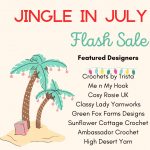 Jingle in July - Designer's Picks Patterns! - Sunflower Cottage Crochet