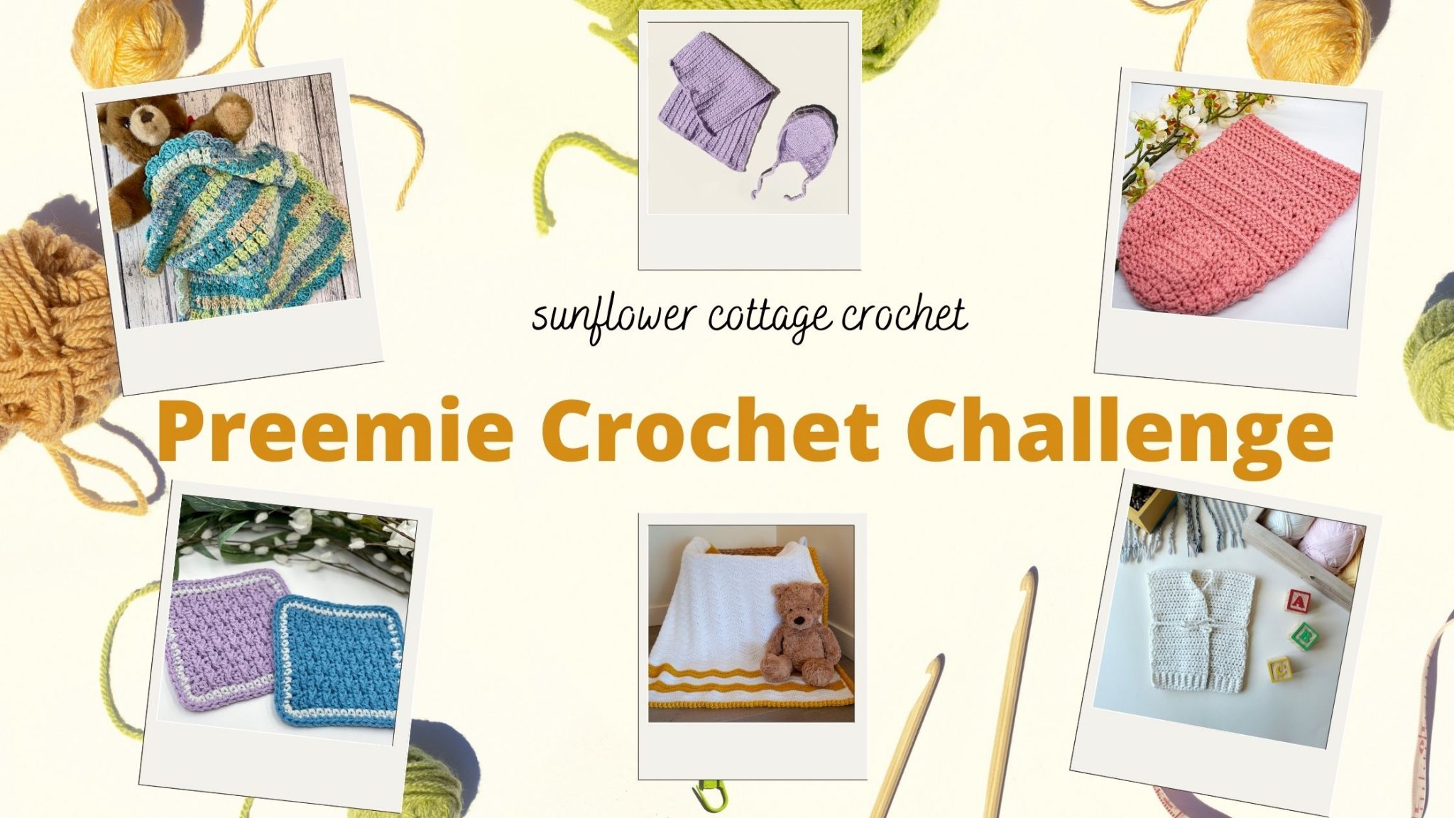 The Preemie Crochet Challenge 2022 - Sunflower Cottage Crochet