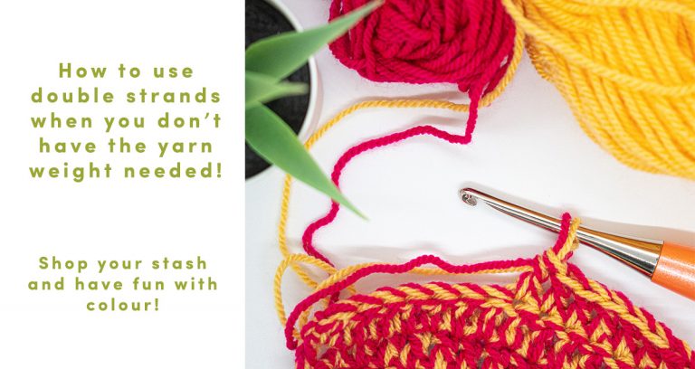 Double Stranding Yarn for Your Next Crochet Project - Sunflower Cottage ...