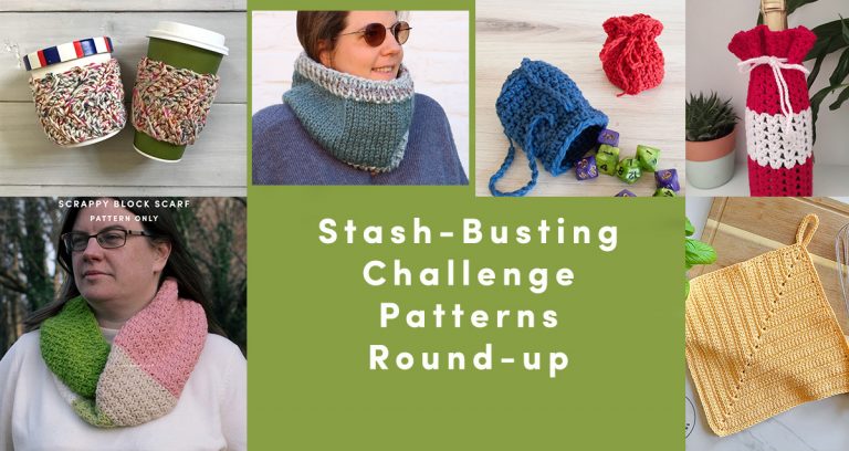 Crochet and Knit Stash-Busting Patterns for You - Sunflower Cottage Crochet